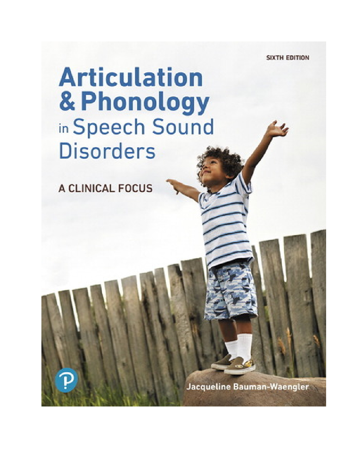Articulation and Phonology in Speech Sound Disorders A Clinical Focus ...