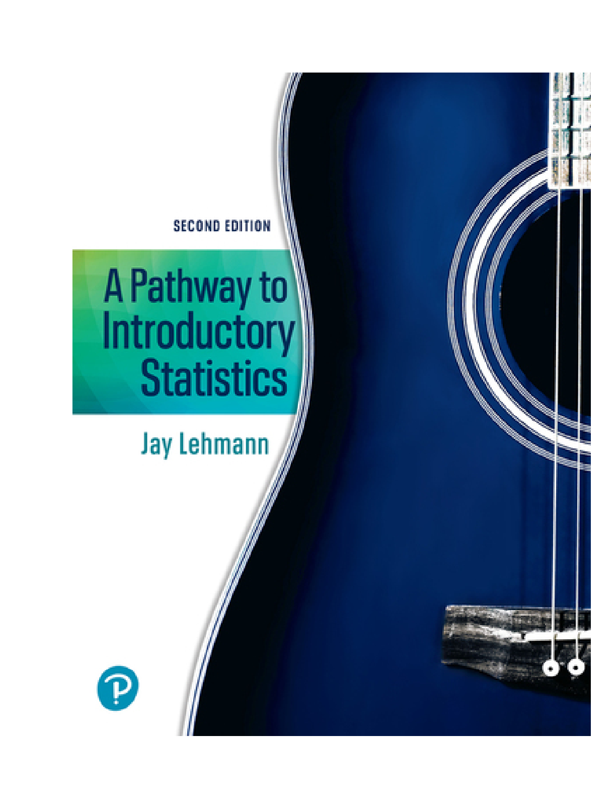 Solutions Manual for Pathway to Introductory Statistics, A 2nd Edition ...