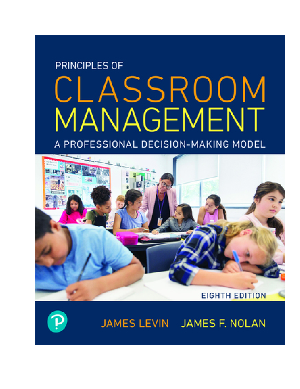 Principles of Classroom Management A Professional Decision-Making Model ...