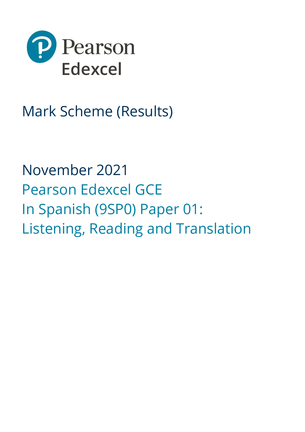 Pearson Edexcel GCE_Spanish_9SP0/01 Mark Scheme 2021 | Paper 01 ...