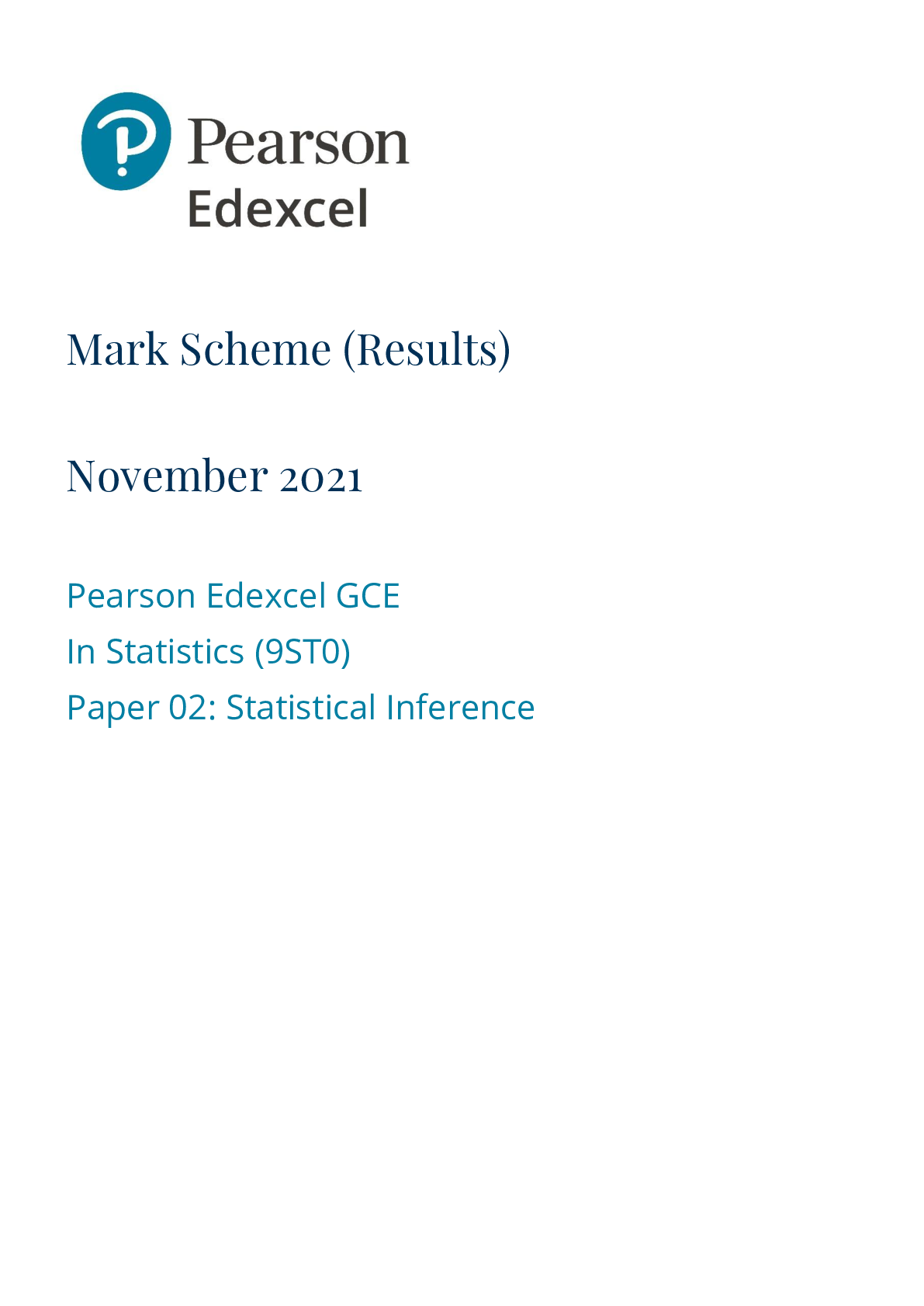 Pearson Edexcel_Statistics_9ST0/02 Mark Scheme 2021 | Paper 02 ...