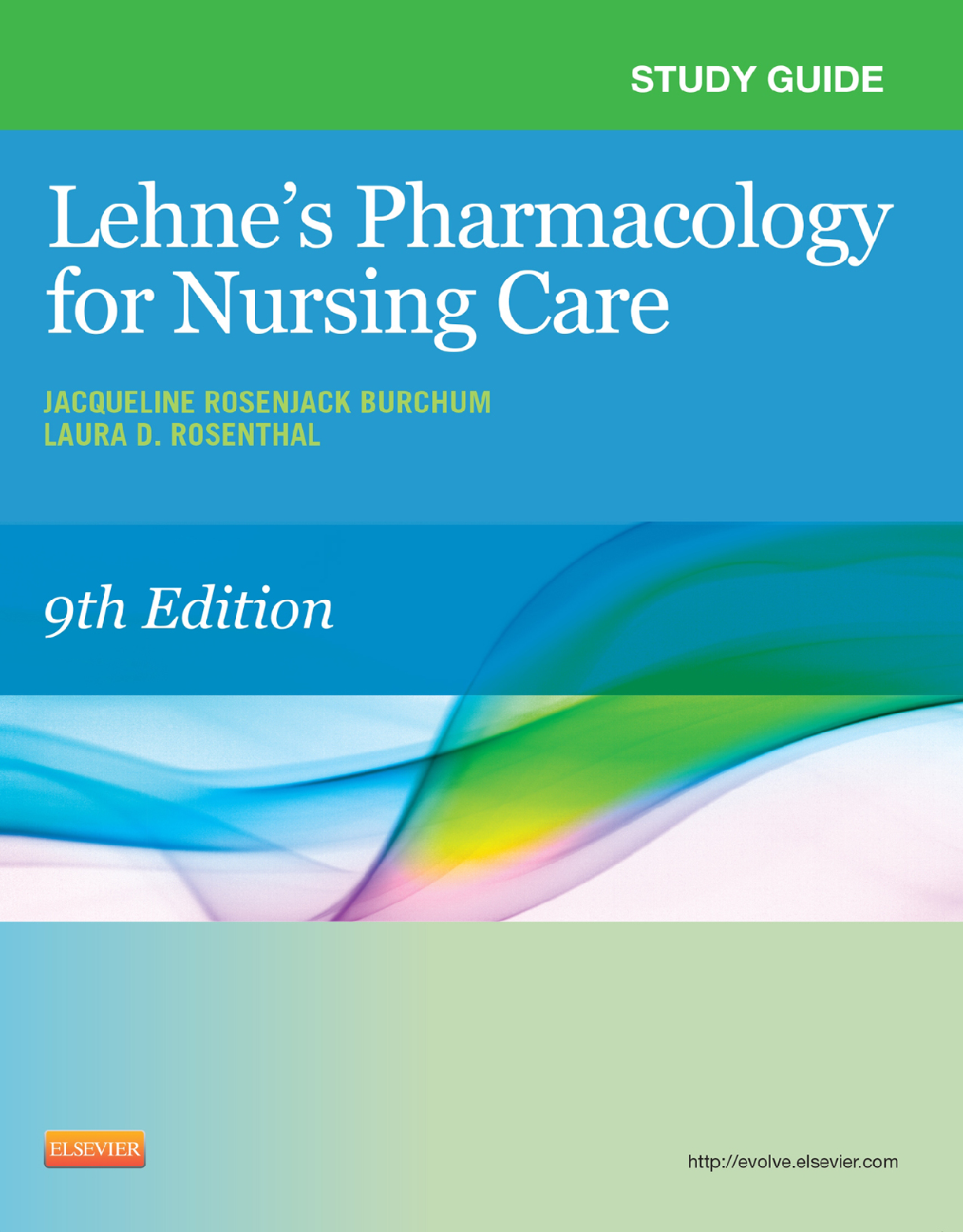 Study guide Pharmacology for nursing care 9th Edition - Scholarfriends