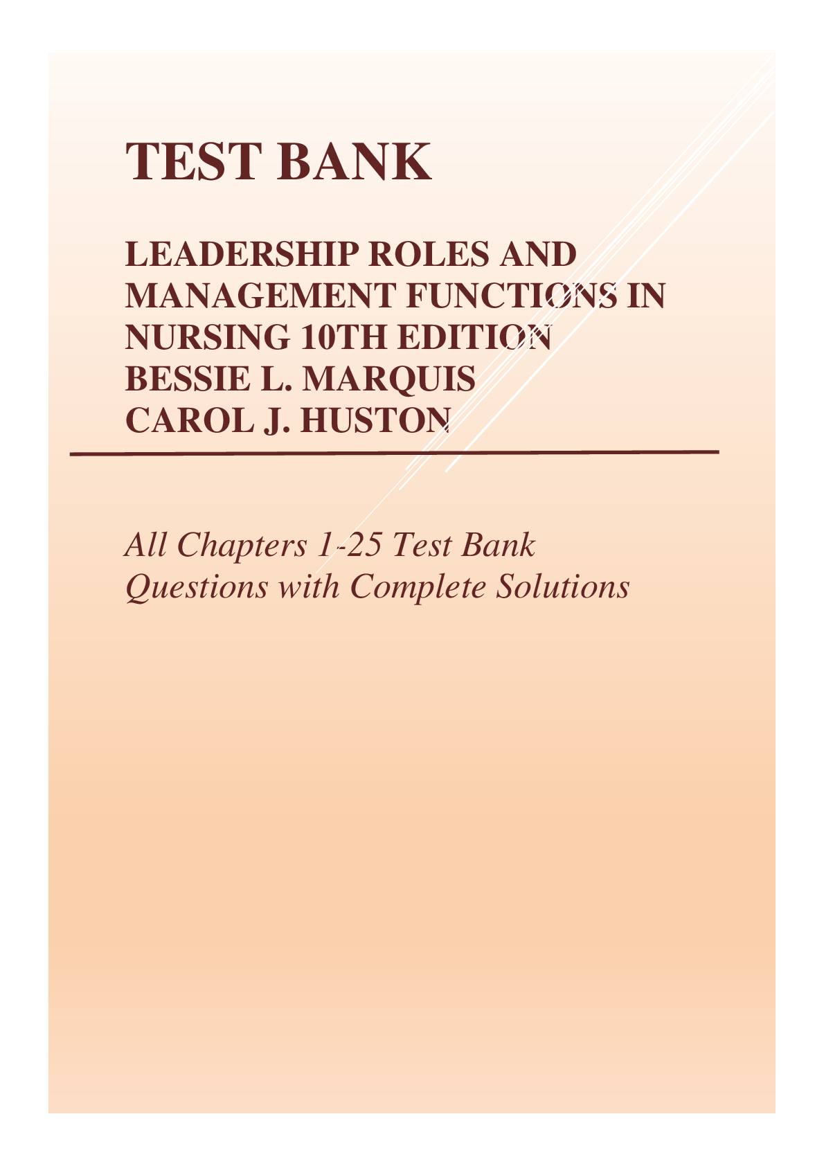 TEST BANK LEADERSHIP ROLES AND MANAGEMENT FUNCTIONS IN NURSING 10TH ...
