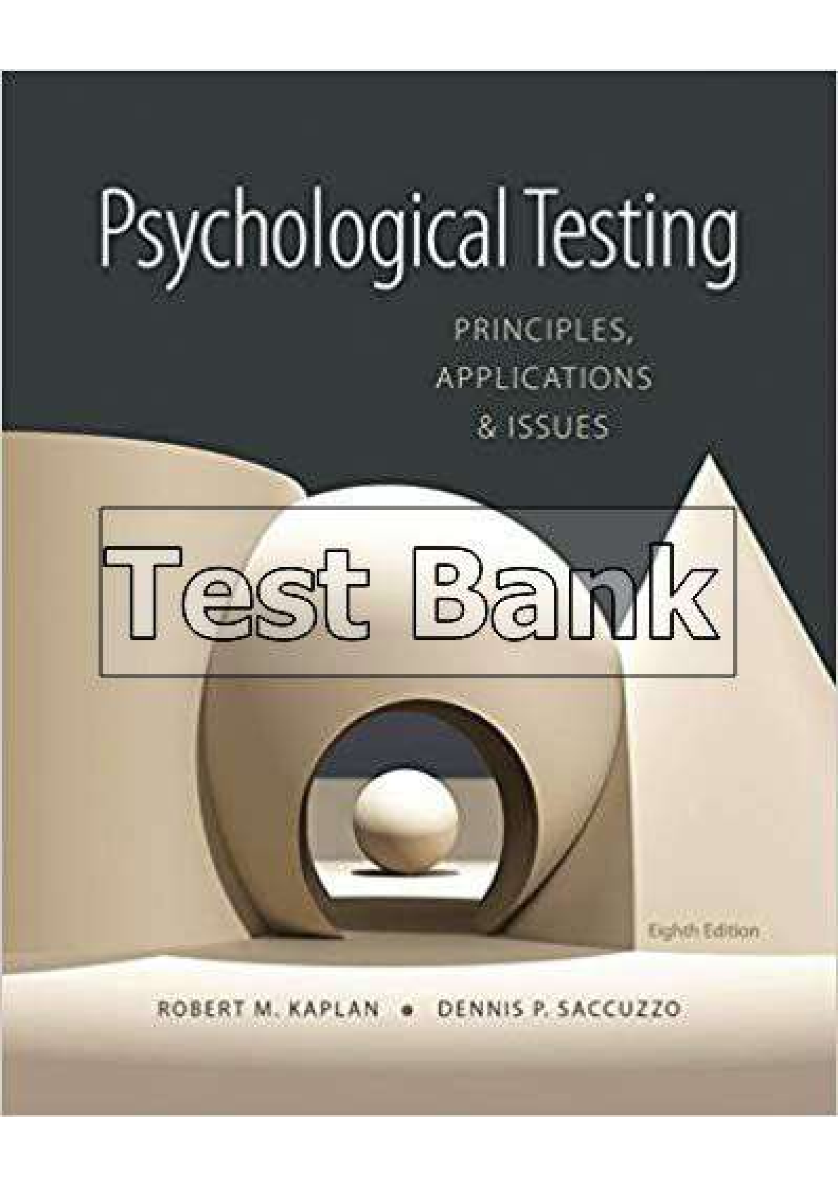 Psychological Testing: Principles, Applications, and Issues, 8th ...