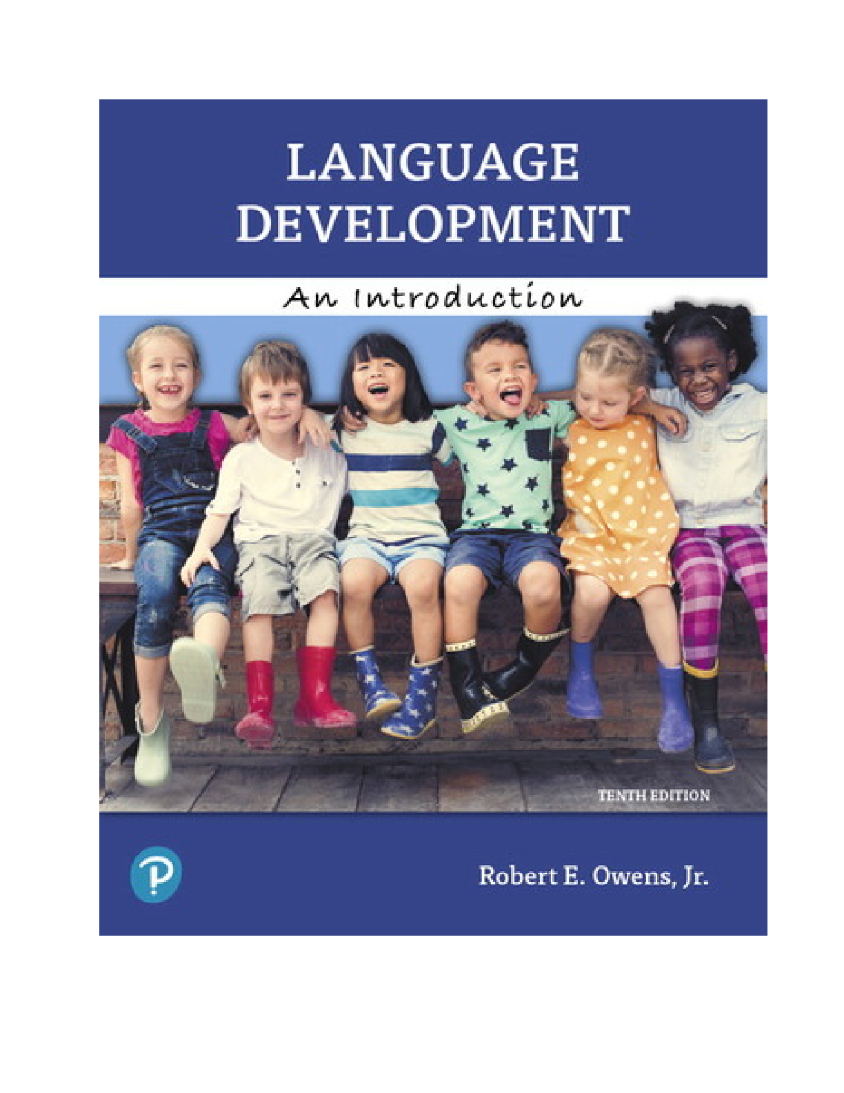 Language Development An Introduction 10th Edition By Robert E. Owens ...