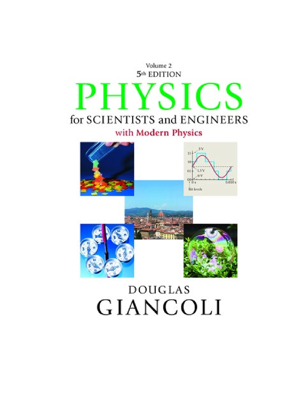 Physics for Scientists & Engineers, 5th edition By Douglas C. Giancoli ...