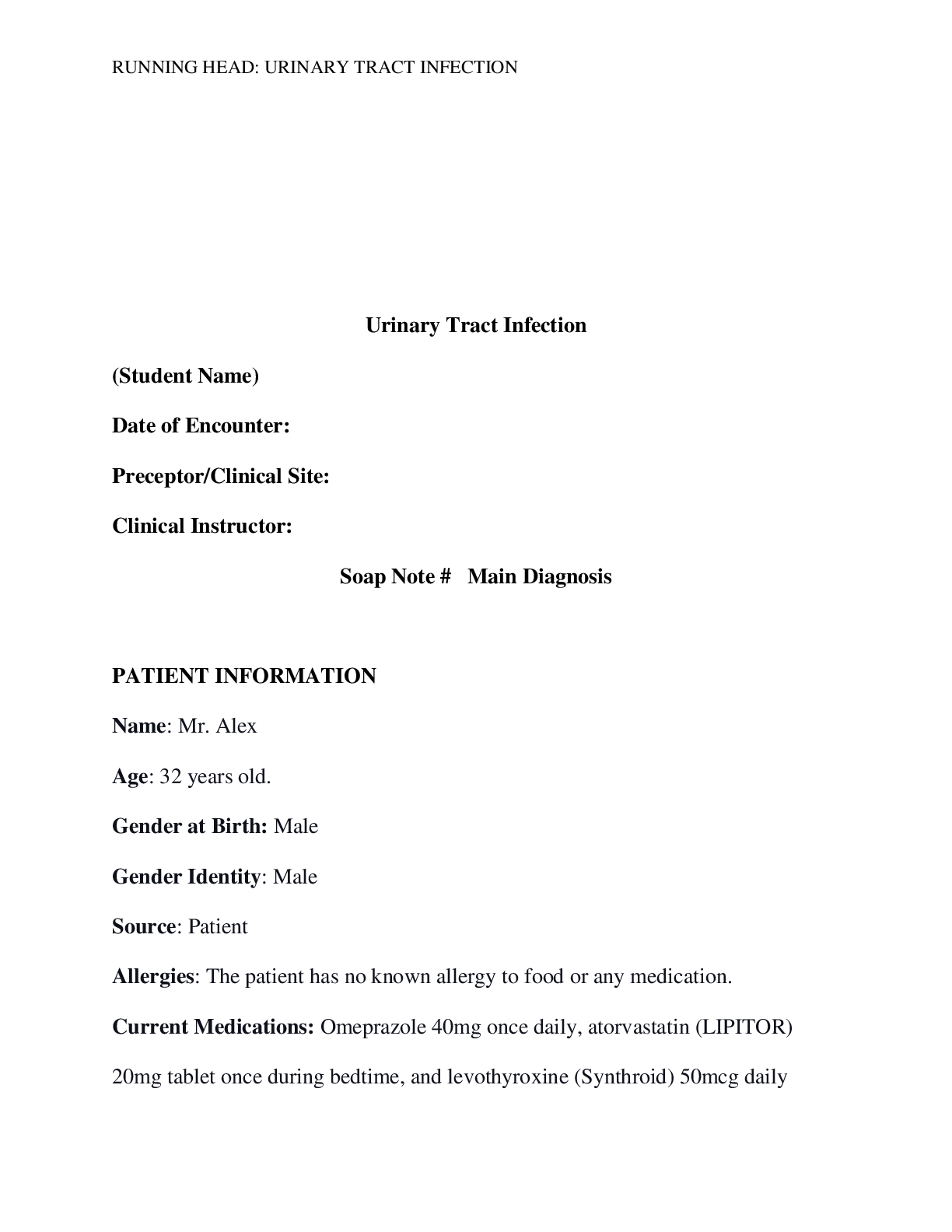 Urinary Tract Infection (UTI)- SOAP NOTES# MAIN DIAGNOSIS - Scholarfriends