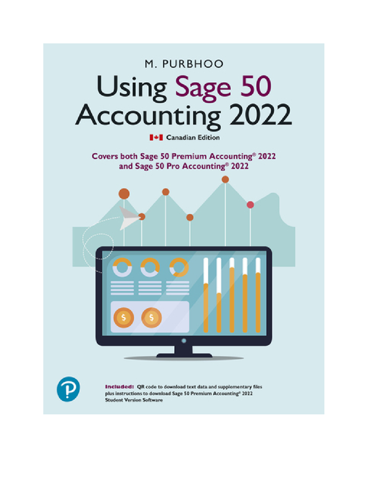 Using Sage 50 Accounting 2022 1st Edition By Mary Purbhoo | SOLUTIONS ...