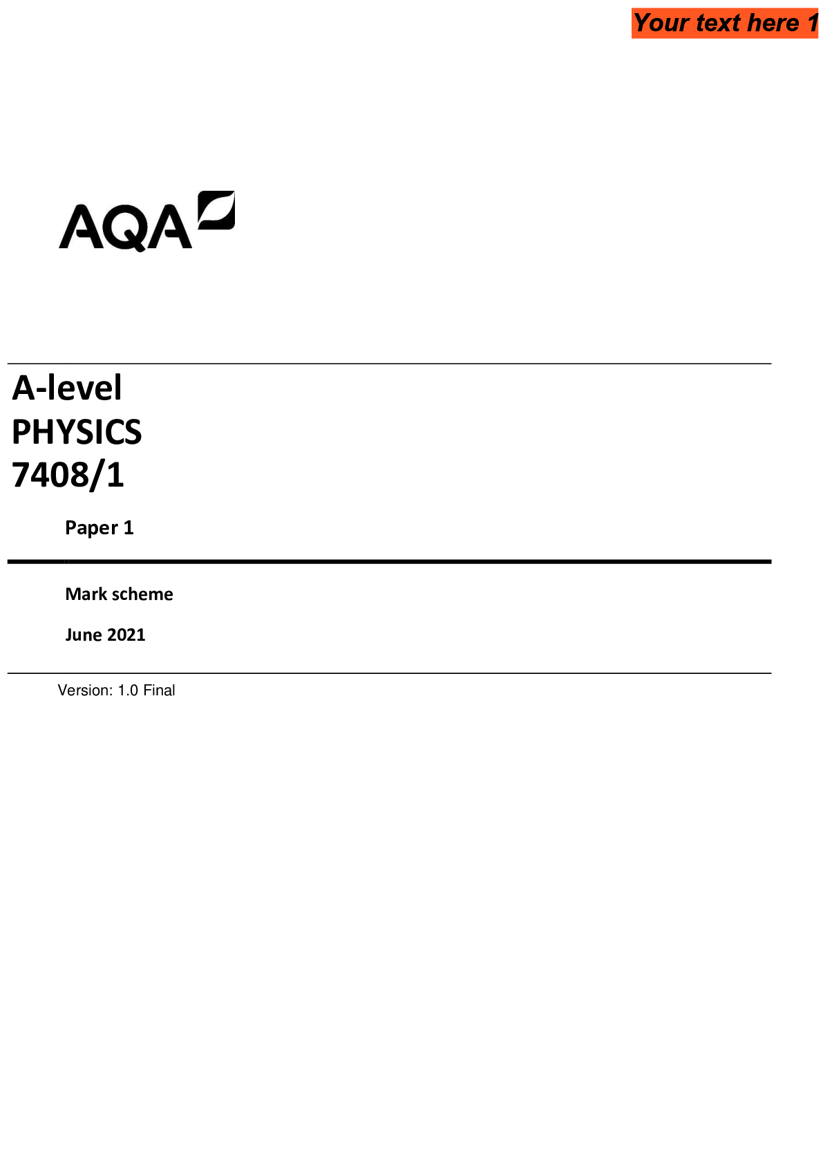 AQA A-level PHYSICS 7408/1 Paper 1 Mark scheme June 2021 - Scholarfriends