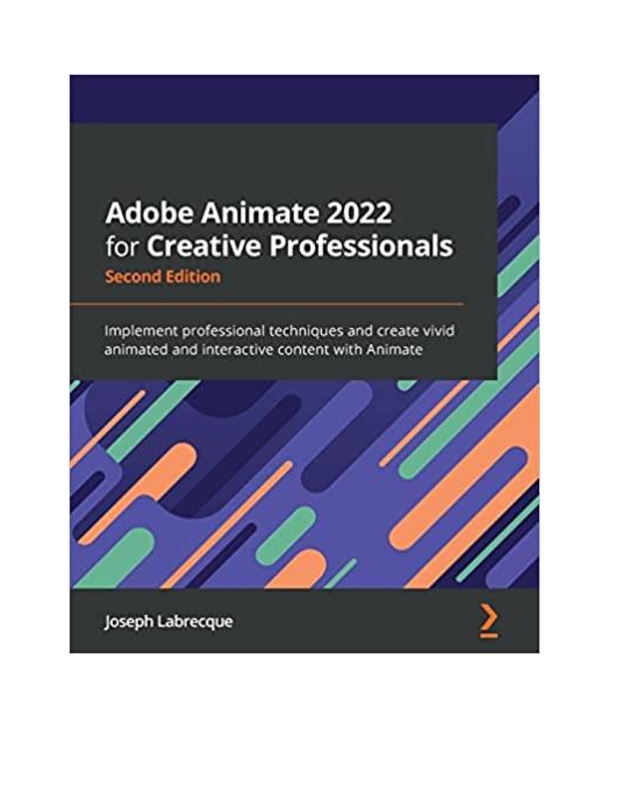 Adobe Animate 2022 for Creative Professionals Implement Professional ...