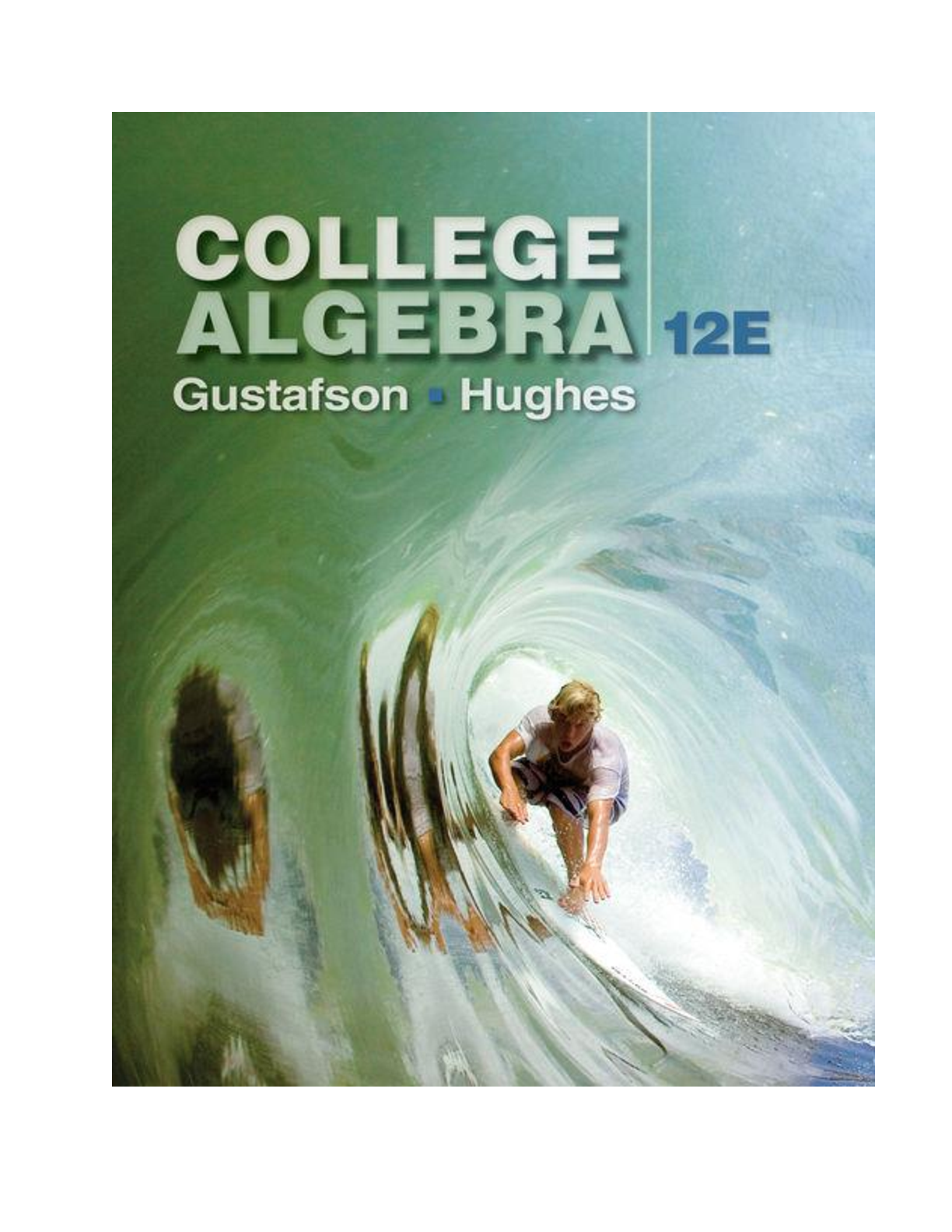 College Algebra 12th Edition By R. David Gustafson | [eBook][PDF ...