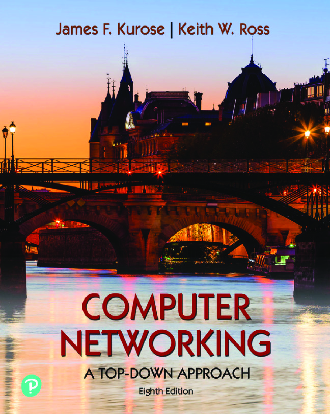 Computer Networking, 8th Edition, By James Kurose, Keith Ross [PDF ...