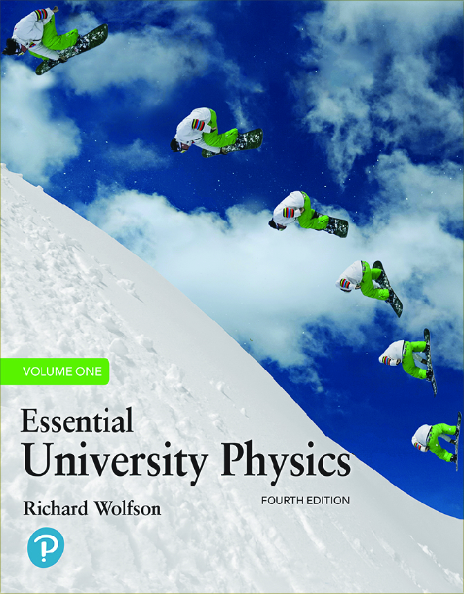 Essential University Physics. Volume 1, 4th Edition By Richard Wolfson ...