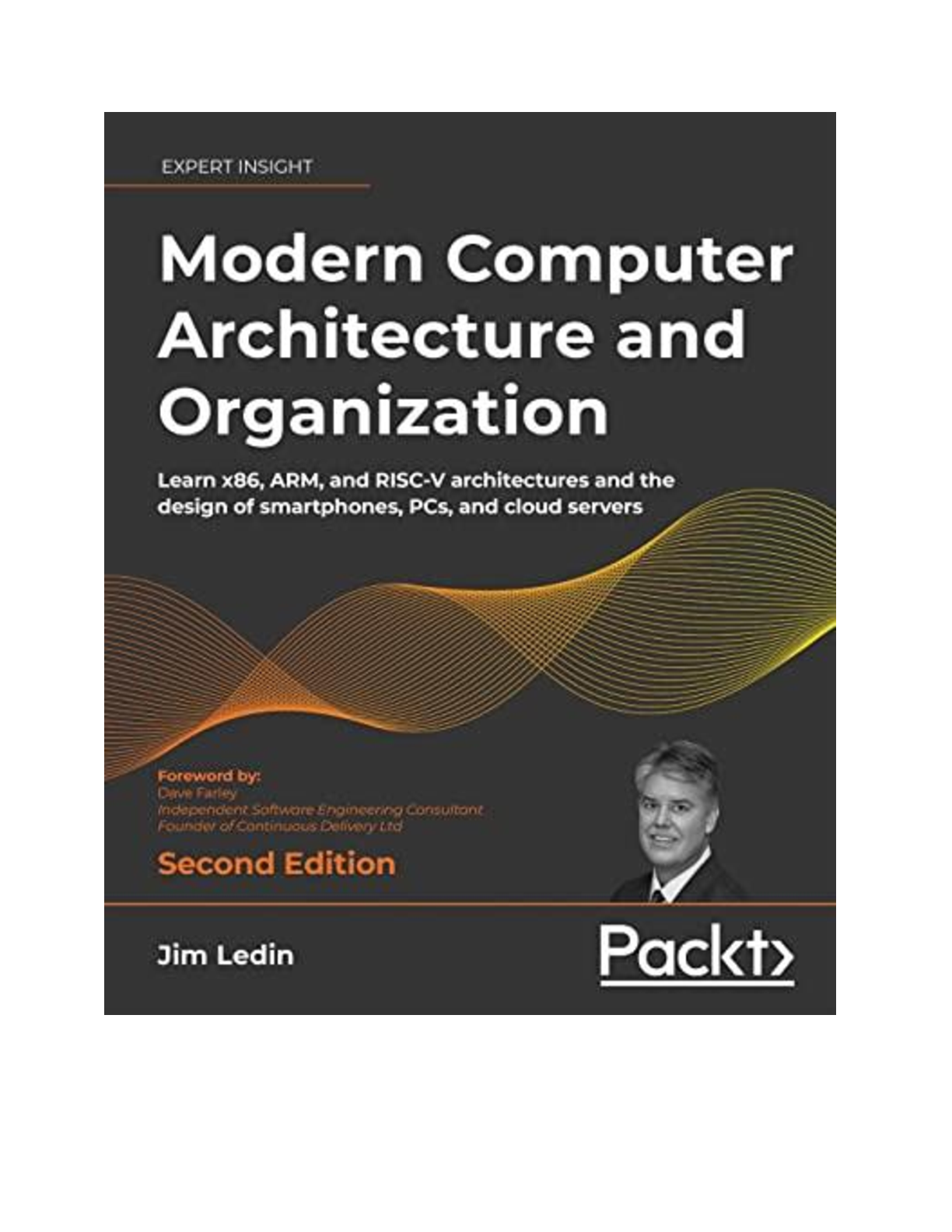 Modern Computer Architecture and Organization, 2nd Edition, By Jim ...