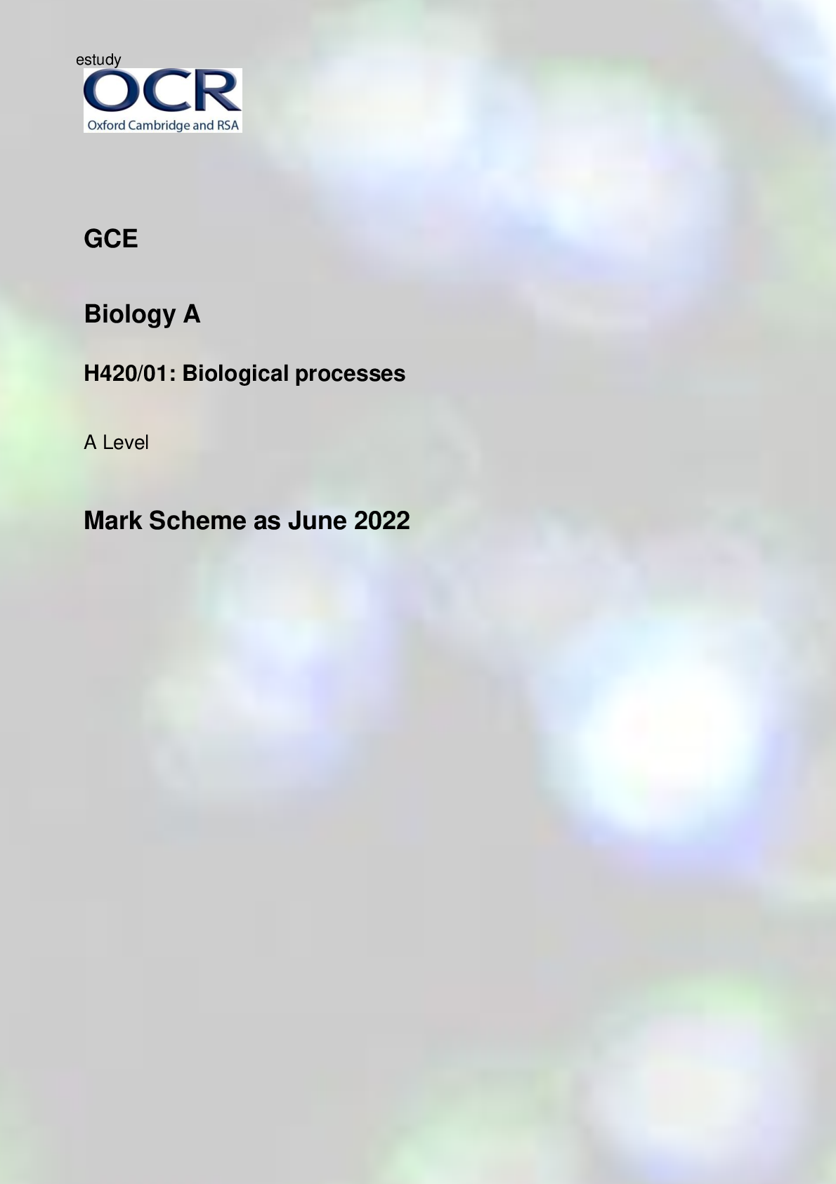 OCR A Level Biology A JUNE 2022 PAPER 1 MARKSCHEME – Scholarfriends ...