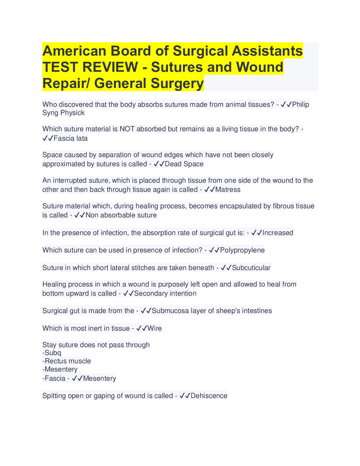 American Board of Surgical Assistants TEST REVIEW 2022 - Sutures and ...