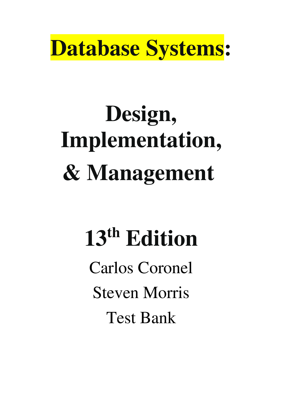 Database Systems Design, Implementation,& Management 13th Edition ...